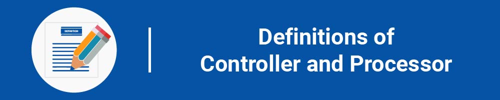 GDPR Data Controller vs. Data Processor - TermsFeed GDPR Data Controller vs. Data Processor - TermsFeed
