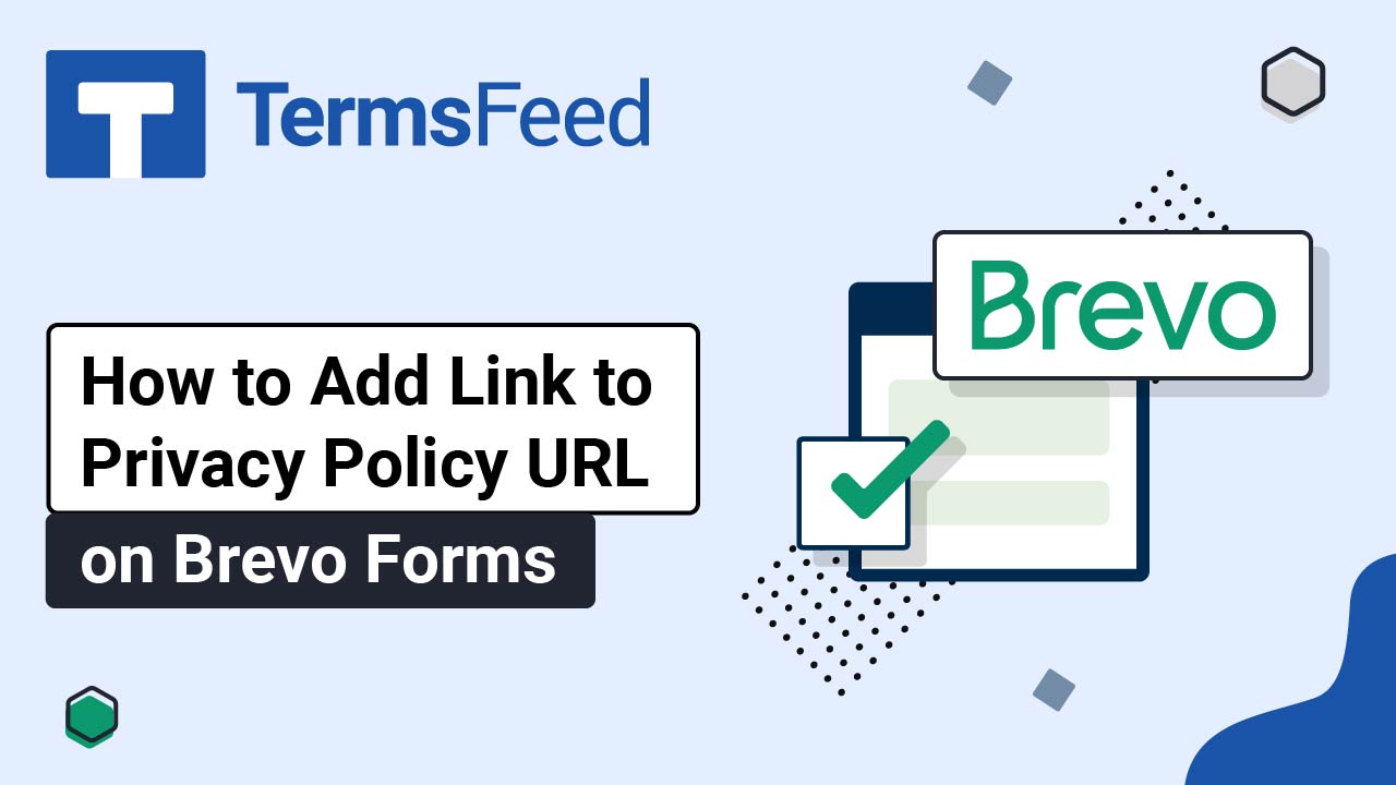 Video: How to Add Link to Privacy Policy URL on Brevo Forms - TermsFeed